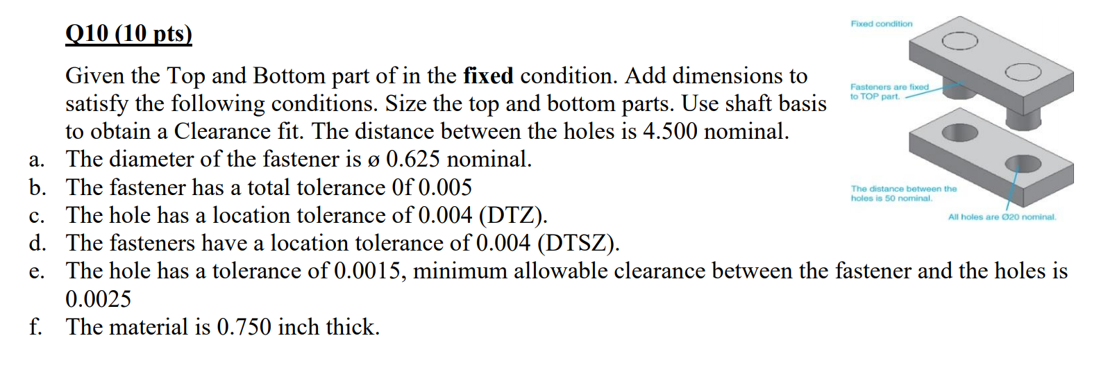 Solved Fixed condition Fasteners are fixed to TOP part. Q10 | Chegg.com