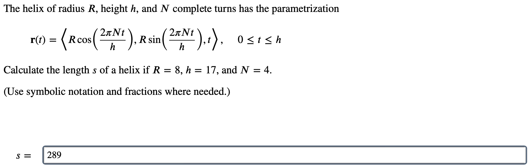 Solved The helix of radius R, height h, and N complete turns | Chegg.com