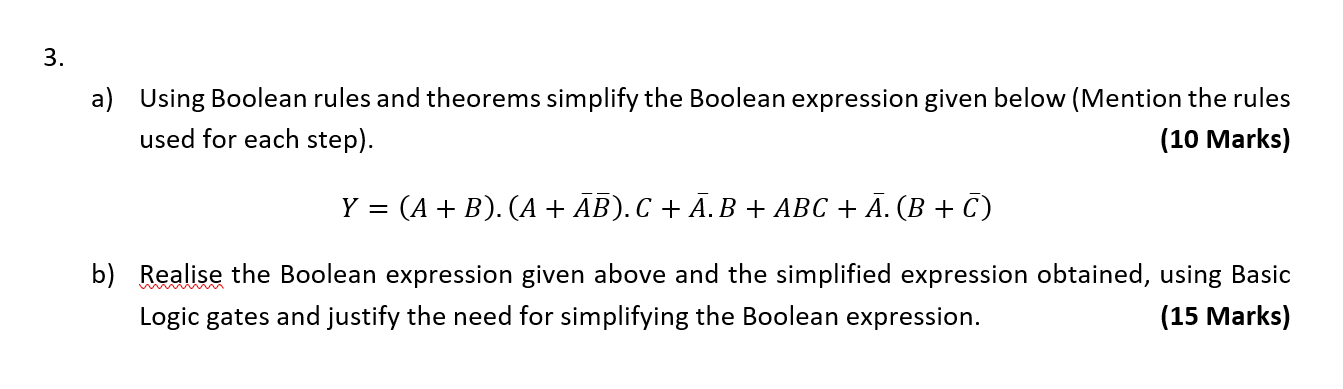 Solved 3. a) Using Boolean rules and theorems simplify the | Chegg.com