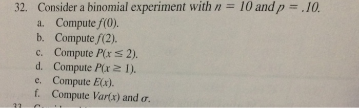 Solved Consider a binomial experiment with n = 10 and p = | Chegg.com