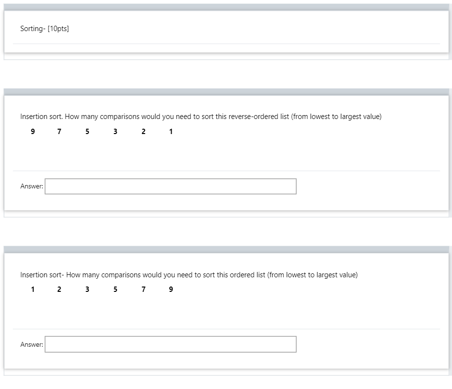 Solved Sorting- [10pts] Insertion sort. How many comparisons | Chegg.com