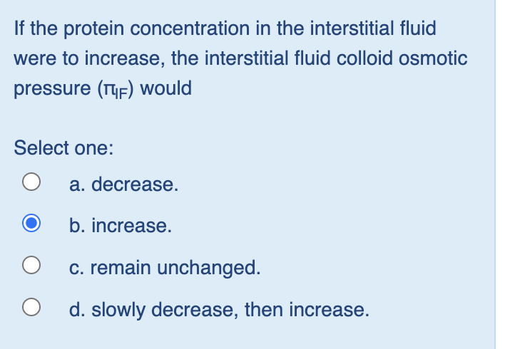 Solved If The Protein Concentration In The Interstitial Chegg