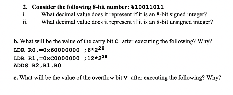 Solved 1. Consider the following 8-bit addition (assume | Chegg.com Solved 1. Consider the following 8-bit addition (assume | Chegg.com