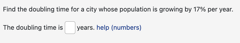 Solved Find the doubling time for a city whose population is | Chegg.com