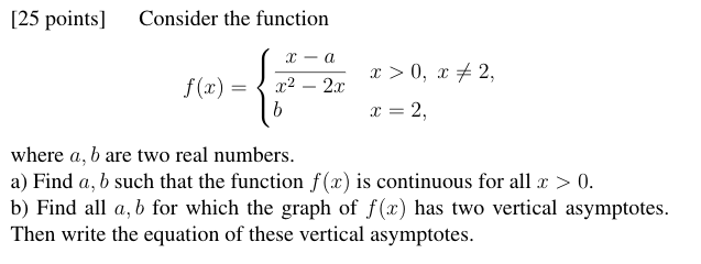 Solved [25 points) Consider the function - a b x>0, 272, | Chegg.com