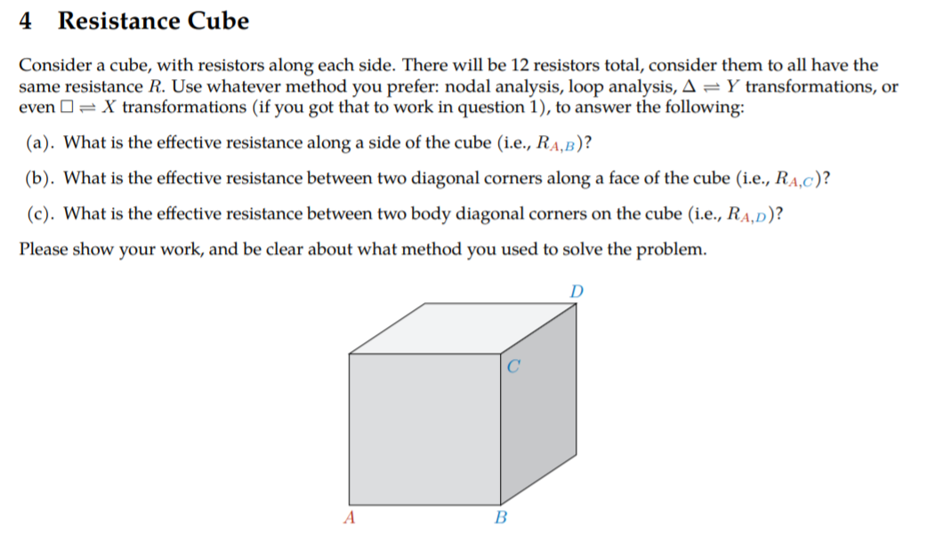 Solved 4 Resistance Cube Consider a cube, with resistors | Chegg.com
