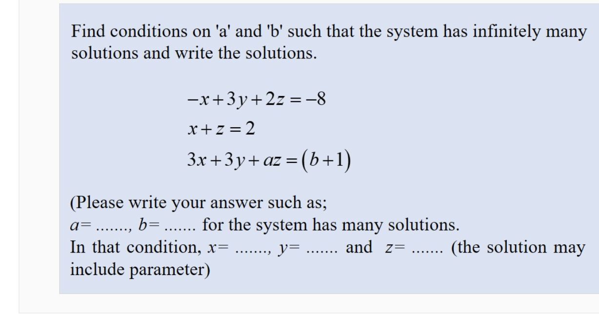 Solved Find conditions on 'a' and ' b ' such that the system | Chegg.com