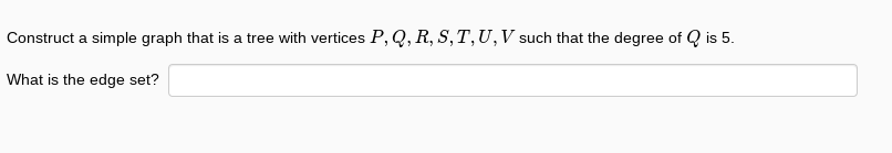 Solved Construct a simple graph that is a tree with vertices | Chegg.com