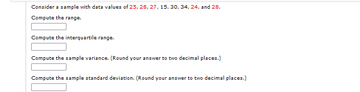 Solved Consider a sample with data values of 25, 28, 27, 15, | Chegg.com