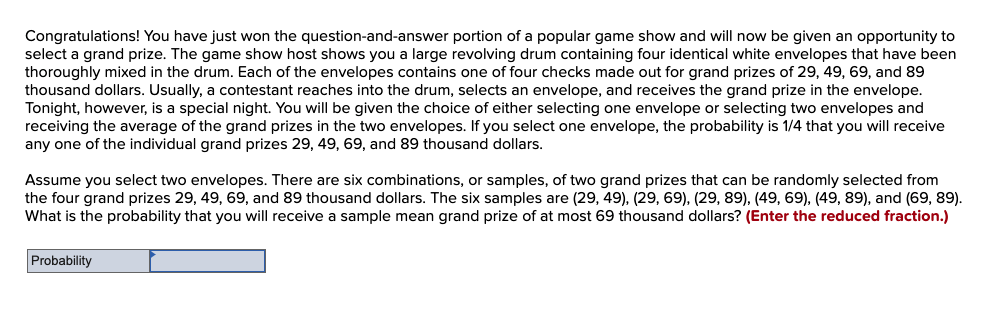 Solved Congratulations! You have just won the | Chegg.com