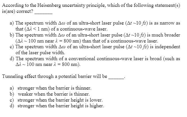 Solved According to the Heisenberg uncertainty principle, | Chegg.com