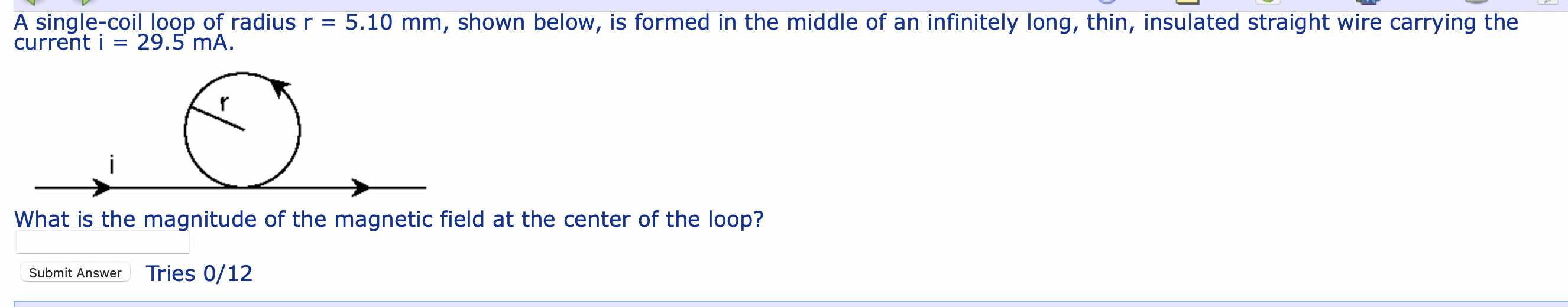 Solved A A single-coil loop of radius r = 5.10 mm, shown | Chegg.com