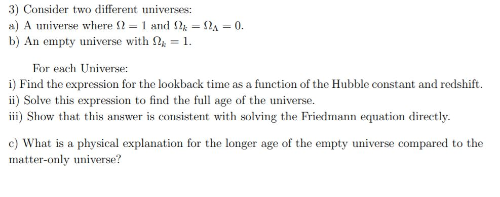 Solved 3) Consider two different universes: a) A universe | Chegg.com