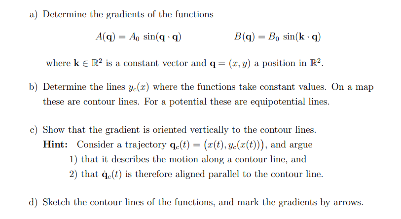 Solved a) Determine the gradients of the functions Aq) = Ao | Chegg.com