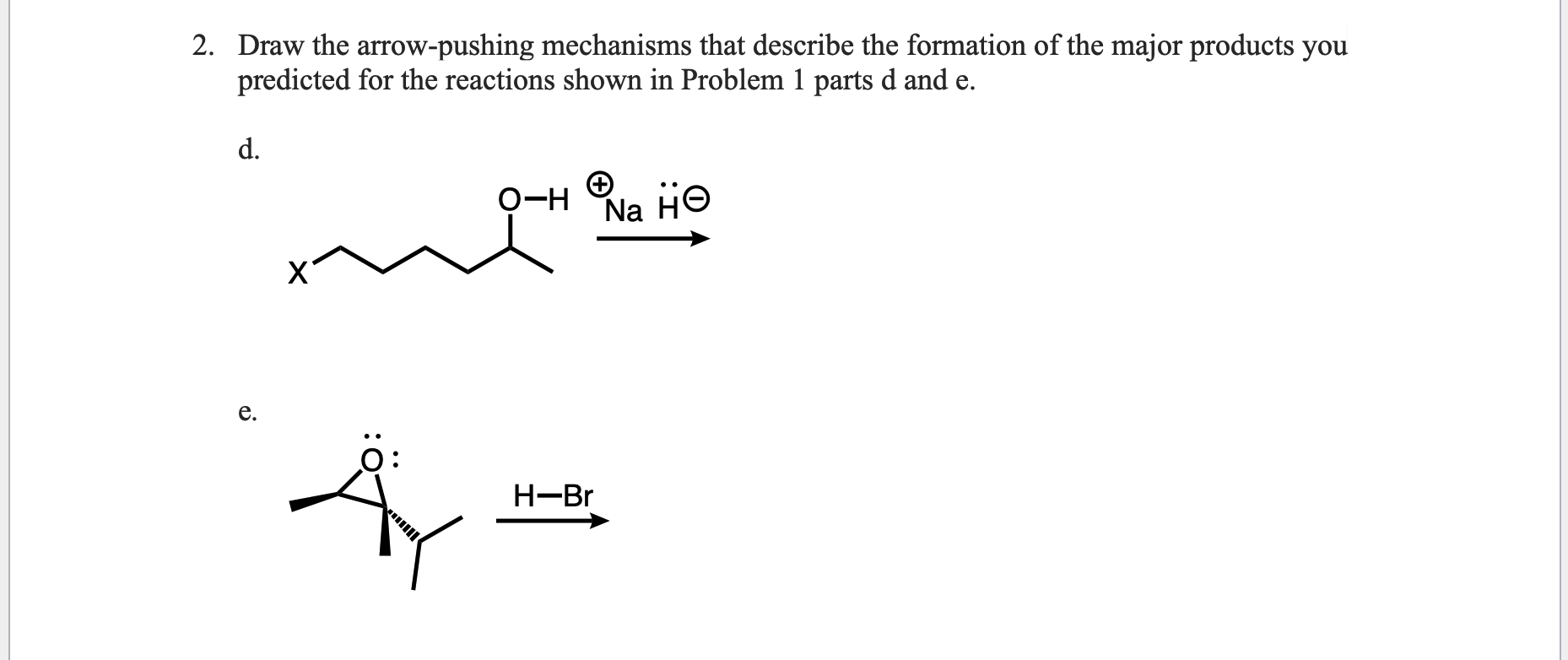 Solved 2. Draw the arrow-pushing mechanisms that describe | Chegg.com