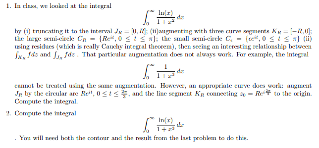 Solved 1. In class, we looked at the integral Jo In(x) 1+x² | Chegg.com
