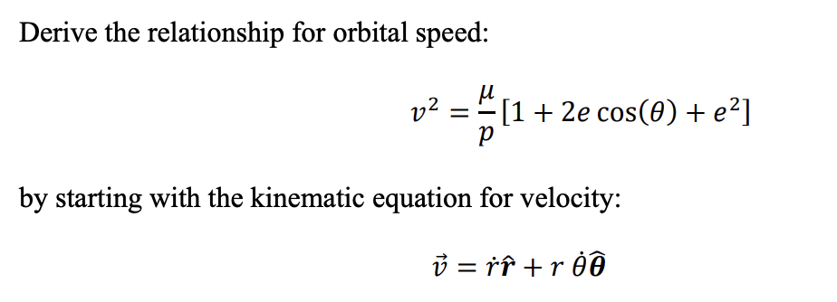 Solved Orbital Mechanics and useto derive the orbital | Chegg.com