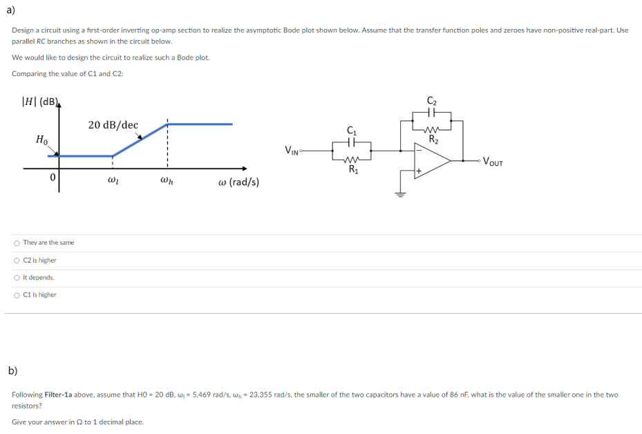 Solved a) Design a circuit using a first-order inverting | Chegg.com