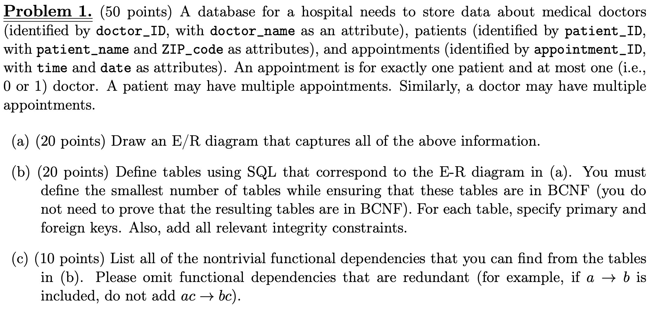 Solved Problem 1. (50 points) A database for a hospital | Chegg.com