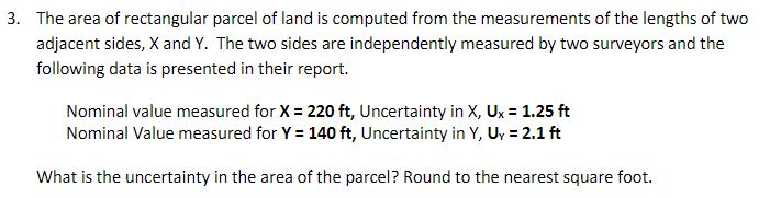 Solved The area of rectangular parcel of land is computed | Chegg.com