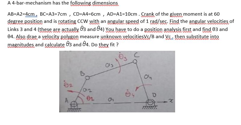 Solved A 4-bar-mechanism has the following dimensions | Chegg.com