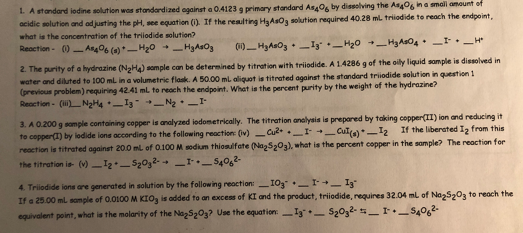 Solved 1. A standard iodine solution was standardized | Chegg.com