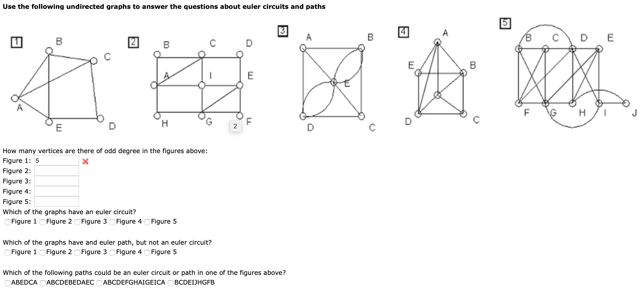 Solved Use the following undirected graphs to answer the | Chegg.com