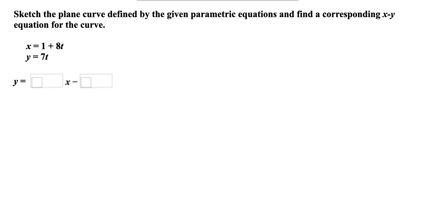 Solved Sketch the plane curve defined by the given | Chegg.com