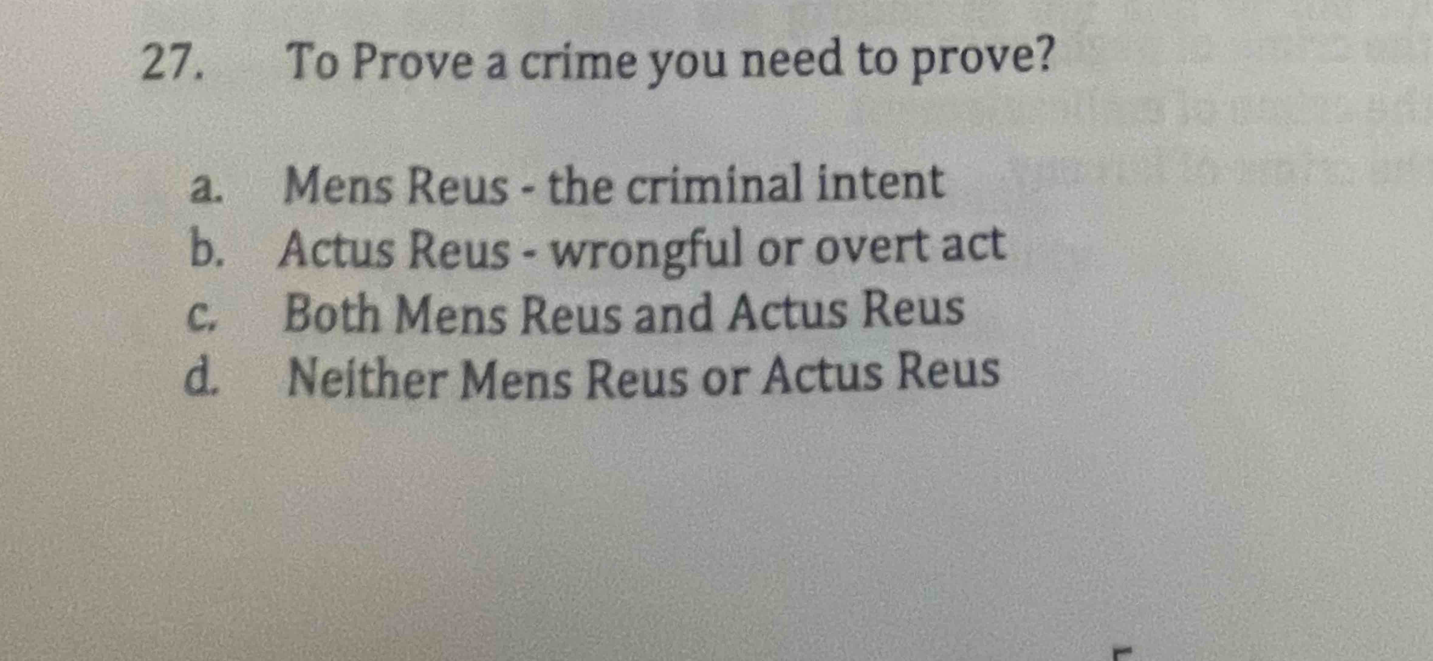 Solved To Prove a crime you need to prove?a. ﻿Mens Reus - | Chegg.com