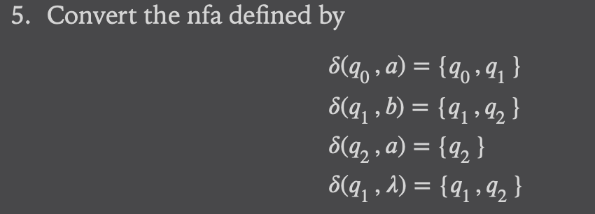 Solved 5. Convert the nfa defined by | Chegg.com