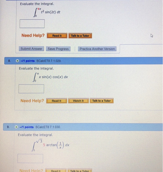 Solved Evaluate the integral. t2 sin(2t) dt Submit Answer | Chegg.com