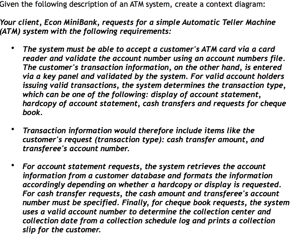 Solved Given the following description of an ATM system, | Chegg.com