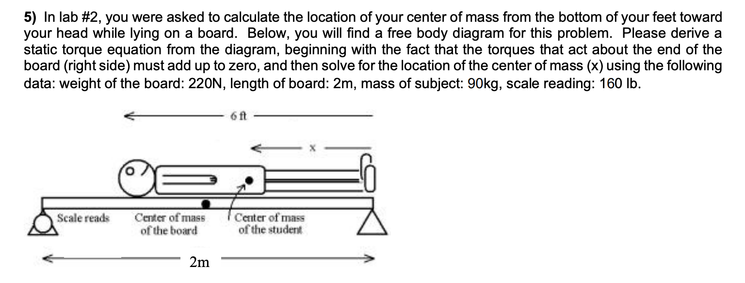 Solved 5) In lab #2, you were asked to calculate the | Chegg.com