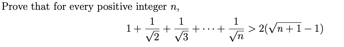 Solved Prove that for every positive integer n, 1 1 V2 V3 1+ | Chegg.com