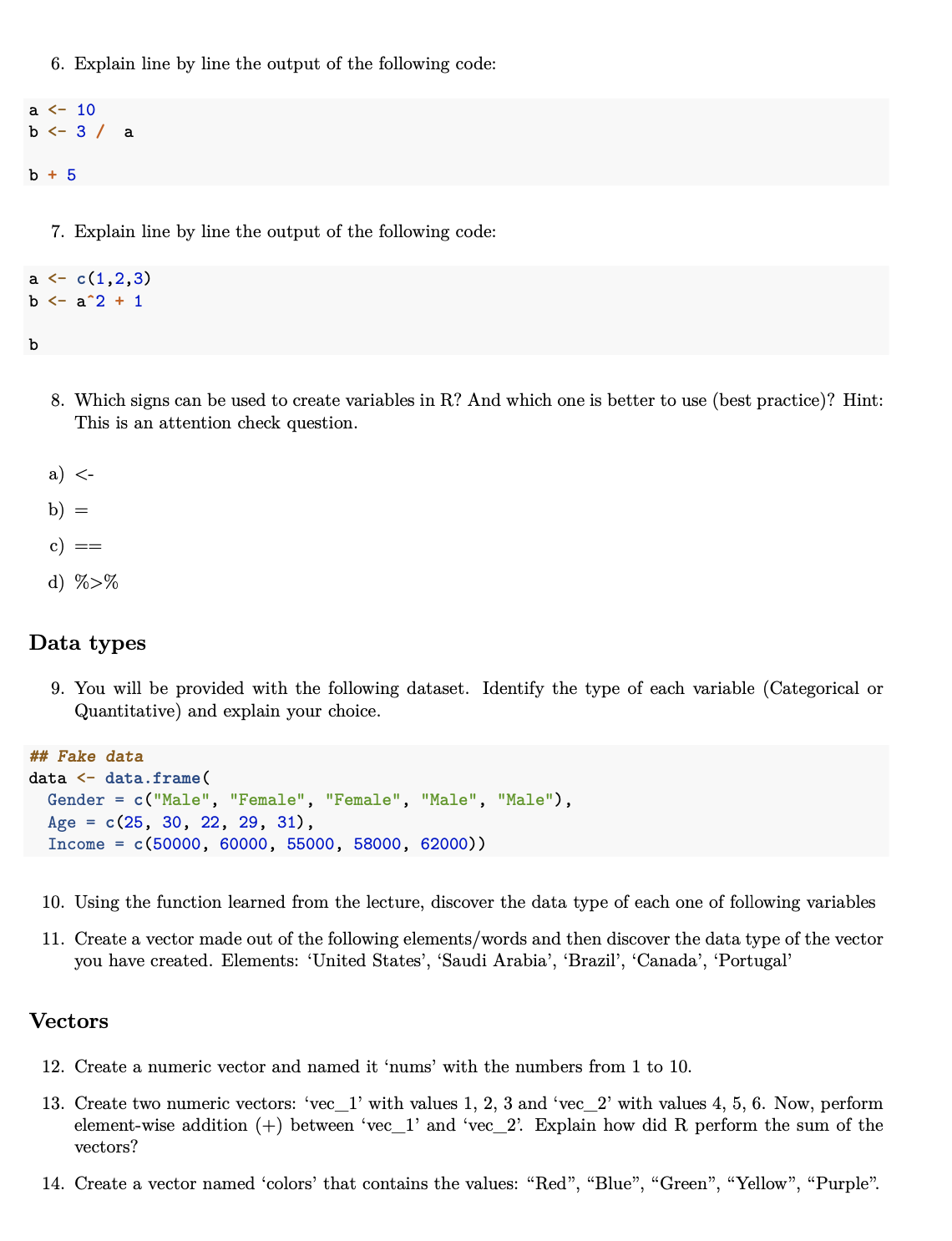 Solved 6. Explain line by line the output of the following | Chegg.com