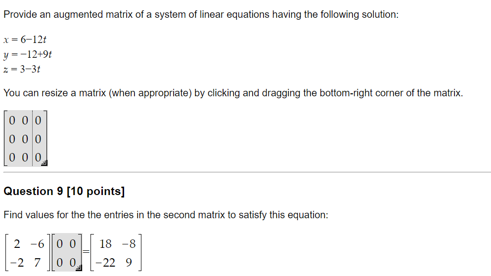 Solved Provide an augmented matrix of a system of linear | Chegg.com