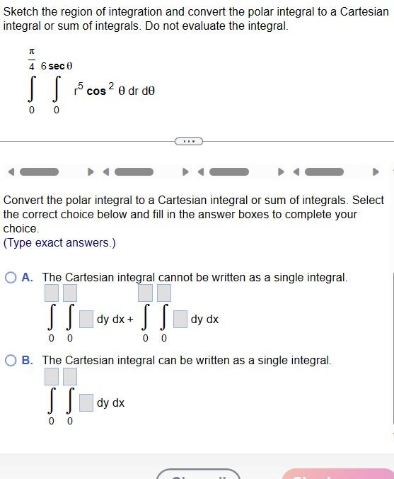 Solved Sketch the region of integration and convert the | Chegg.com