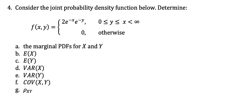 Solved 4. Consider the joint probability density function | Chegg.com