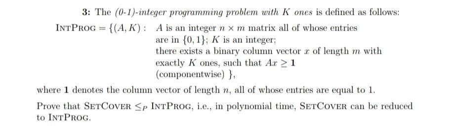 3: The (0-1)-integer programming problem with K ones | Chegg.com