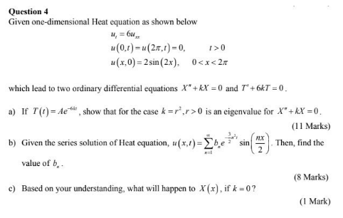 Solved Question 4 Given one-dimensional Heat equation as | Chegg.com