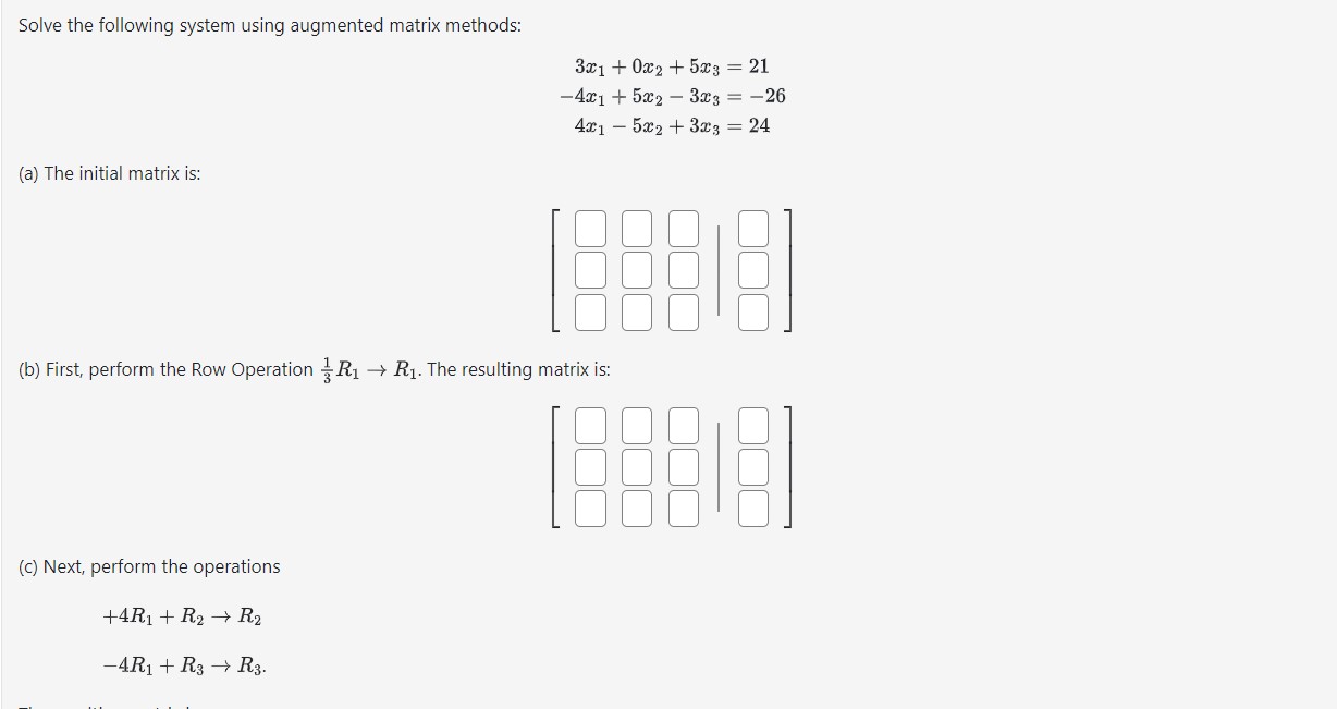 Solved Solve the following system using augmented matrix | Chegg.com