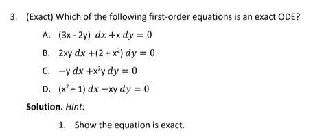 Solved 3. (Exact) Which of the following first-order | Chegg.com