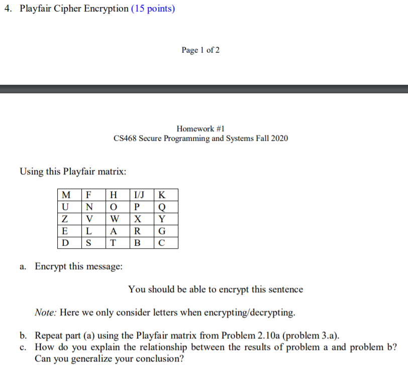 Solved 4. Playfair Cipher Encryption (15 points) Page 1 of 2 | Chegg.com