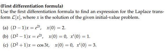 Solved (First differentiation formula) Use the first | Chegg.com