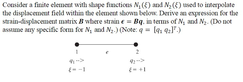 Solved Consider A Finite Element With Shape Functions N 5 2804