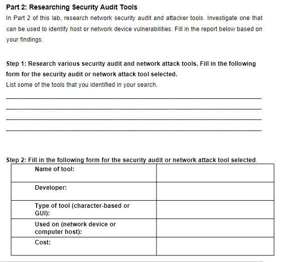 Solved Part 2: Researching Security Audit Tools In Part 2 of | Chegg.com