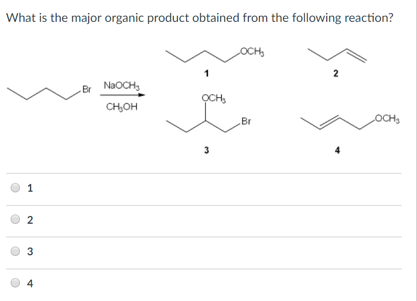 Solved What is the major organic product obtained from the | Chegg.com