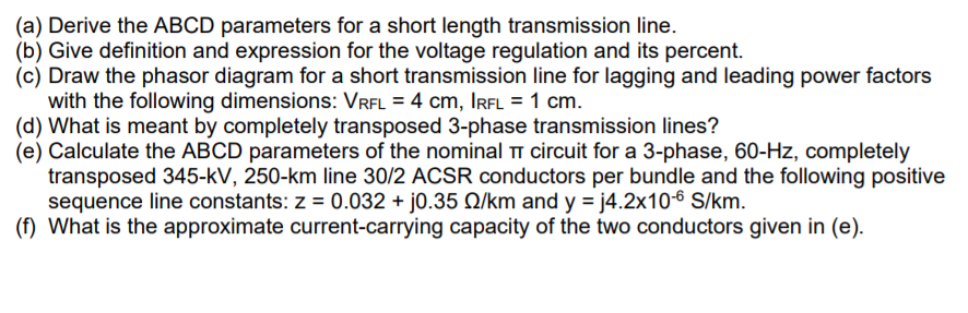 Solved (a) Derive the ABCD parameters for a short length | Chegg.com