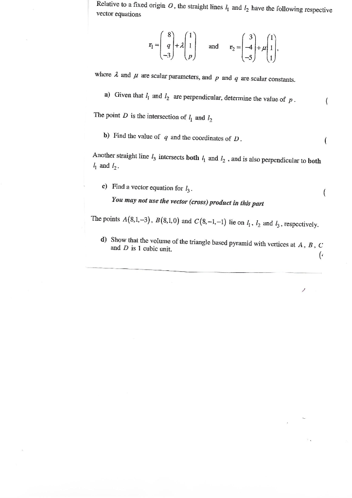 Solved Relative to a fixed origin o, the straight lines, and | Chegg.com