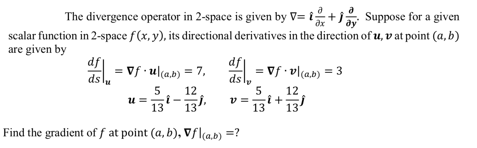 Solved The divergence operator in 2-space is given by ppose | Chegg.com